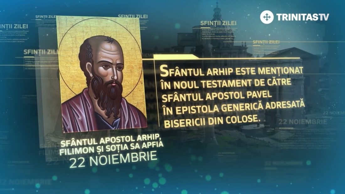 22 noiembrie: Pomenirea Sfinţilor Apostoli din cei şaptezeci, Filimon ...